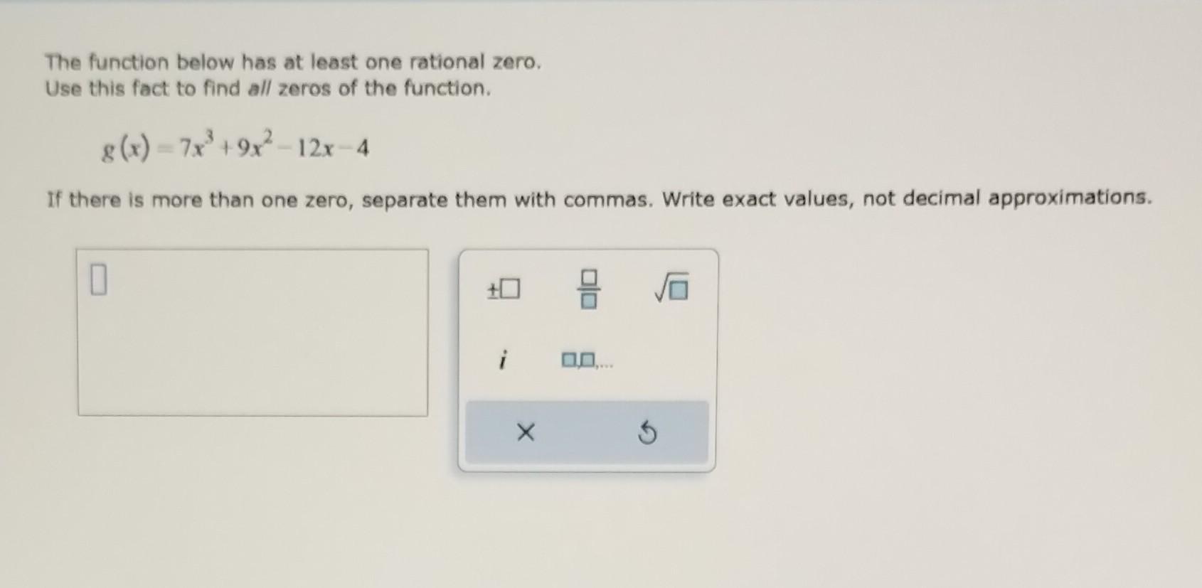Solved The function below has at least one rational zero. | Chegg.com