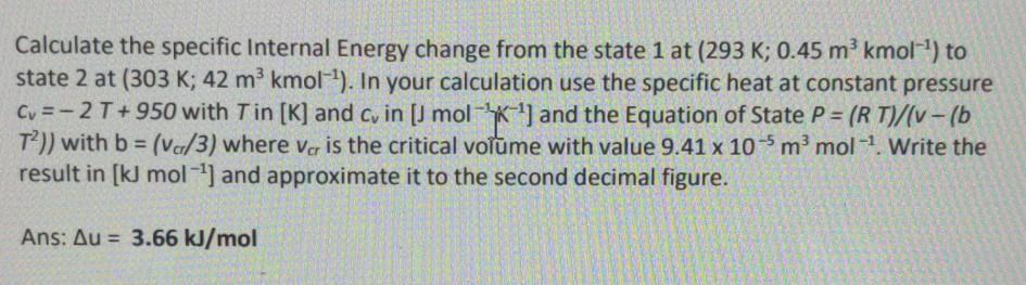 Calculate the specific Internal Energy change from | Chegg.com