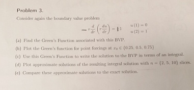 Solved Problem 3.Consider again the boundary value | Chegg.com