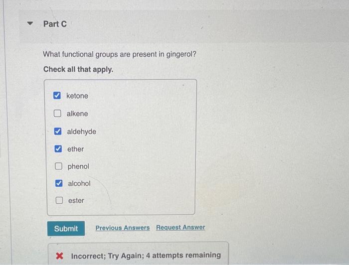Solved What functional groups are present in gingerol? Check | Chegg.com