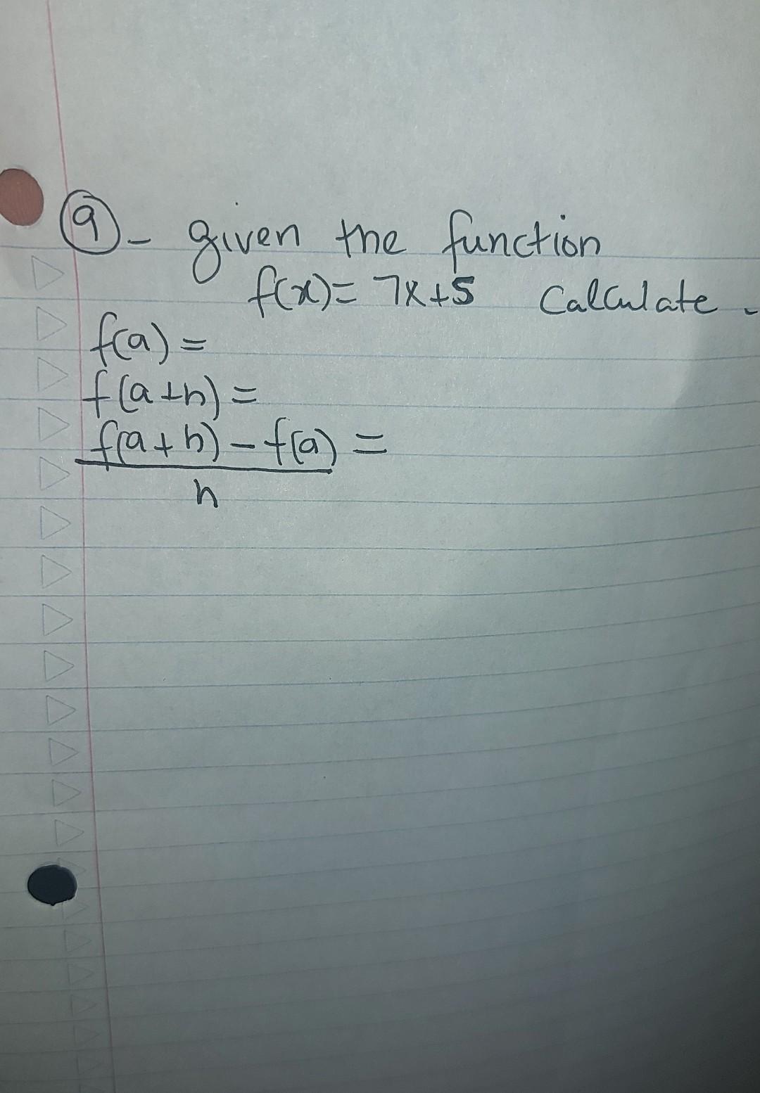 Solved (9)-given the function f(a)=f(x)=7x+5 calculate. | Chegg.com