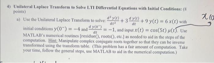 Solved 4) Unilateral Laplace Transform to Solve LTI | Chegg.com