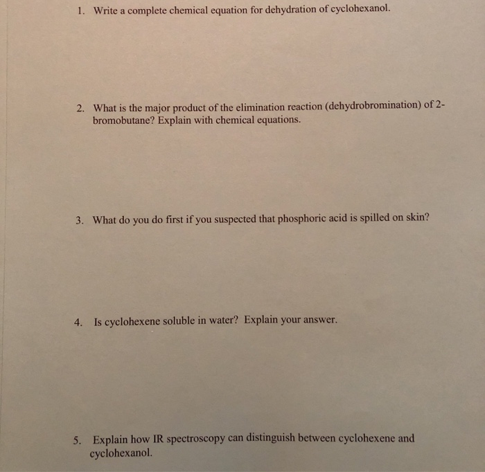 Solved 1. Write a complete chemical equation for dehydration | Chegg.com