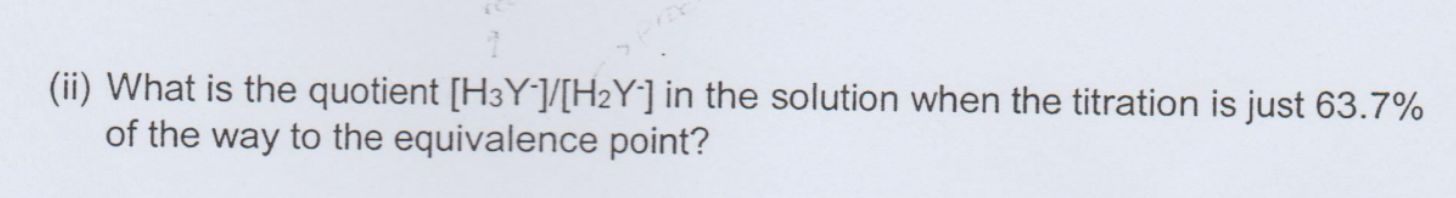 Solved (ii) ﻿What is ﻿the quotient H3Y-H2Y-in ﻿the solution | Chegg.com
