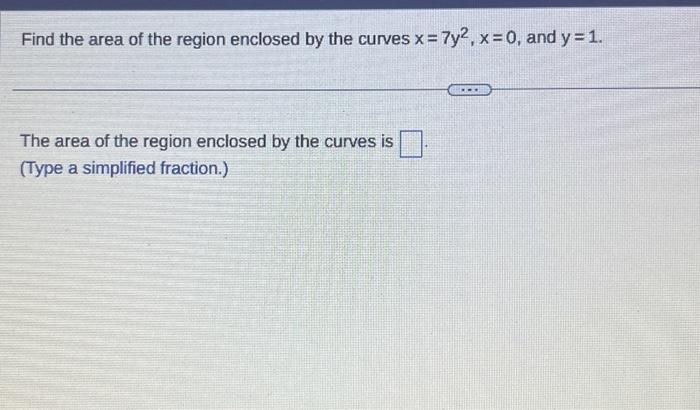 Solved Find the area of the region enclosed by the curves | Chegg.com