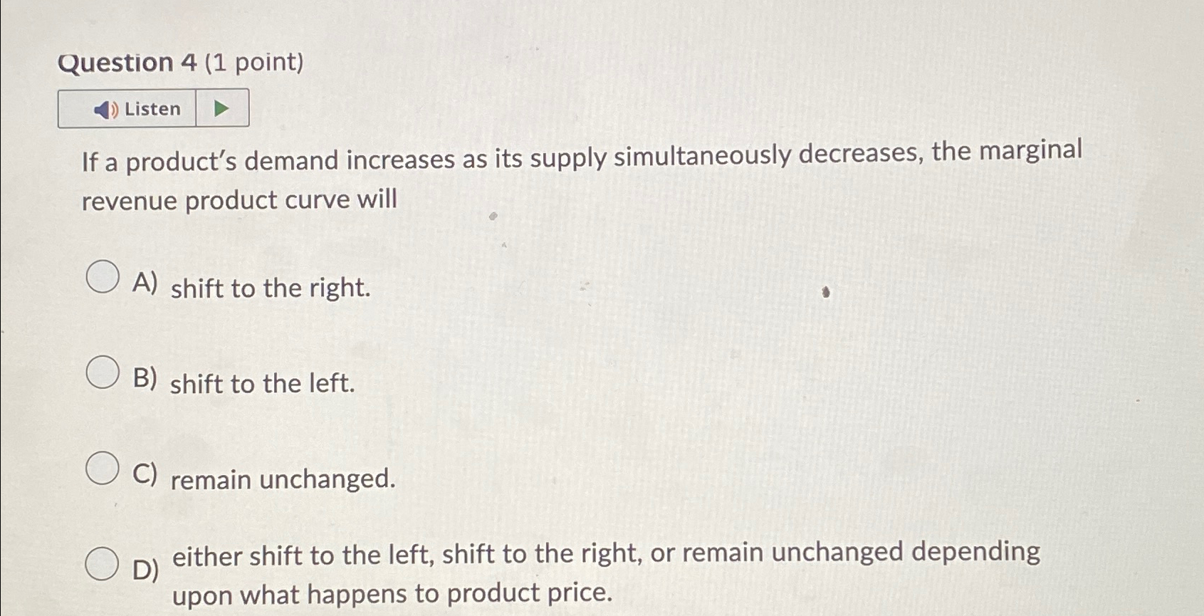 Solved Question 4 (1 ﻿point)If a product's demand increases | Chegg.com