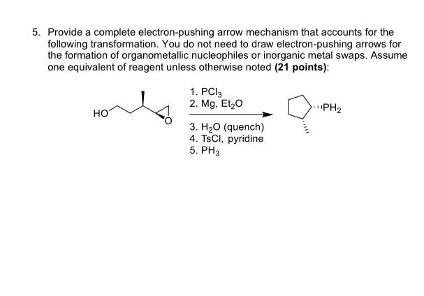 Solved 5. Provide a complete electron-pushing arrow | Chegg.com
