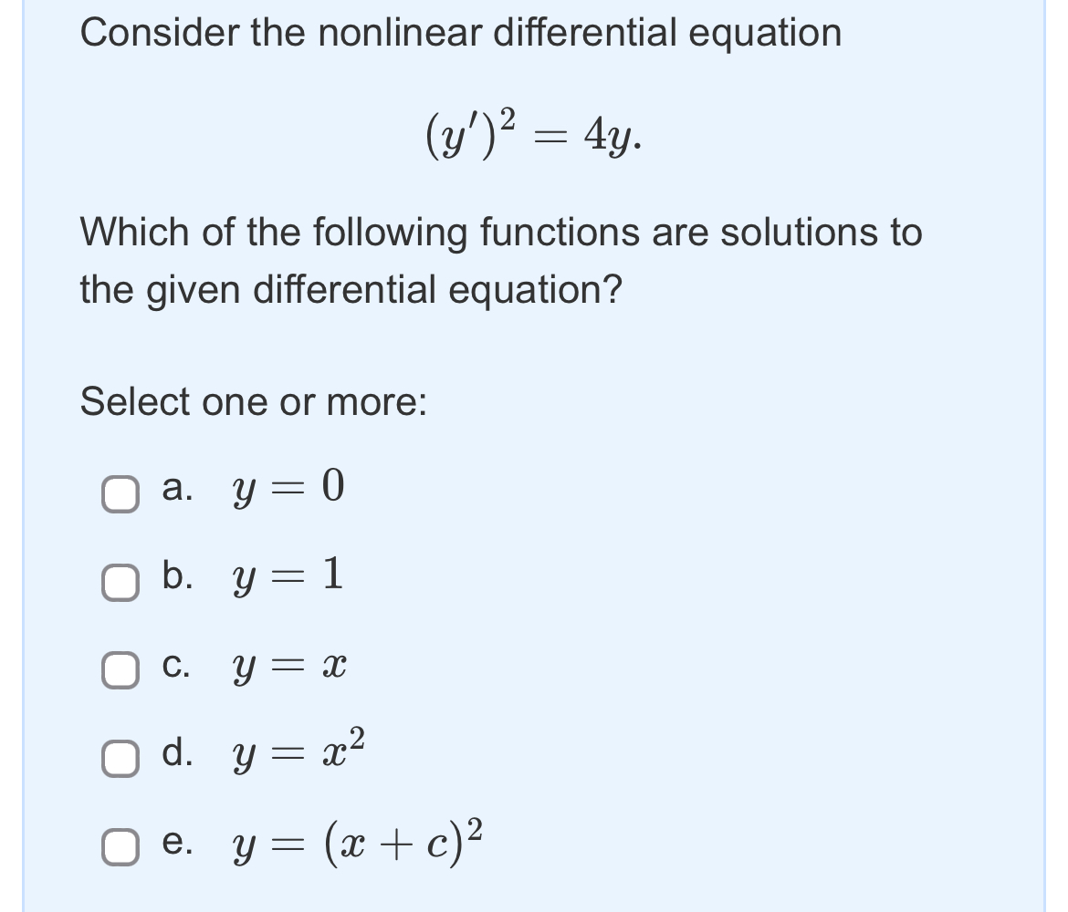 Solved Consider the nonlinear differential equation(y')2=4y. | Chegg.com