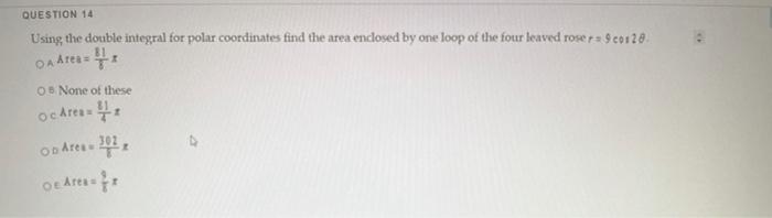 Solved QUESTION 14 Using the double integral for polar | Chegg.com