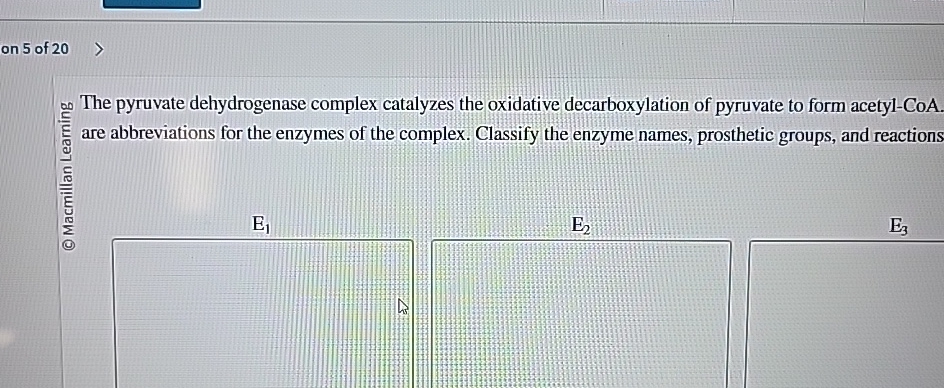Solved on 5 ﻿of 20The pyruvate dehydrogenase complex | Chegg.com