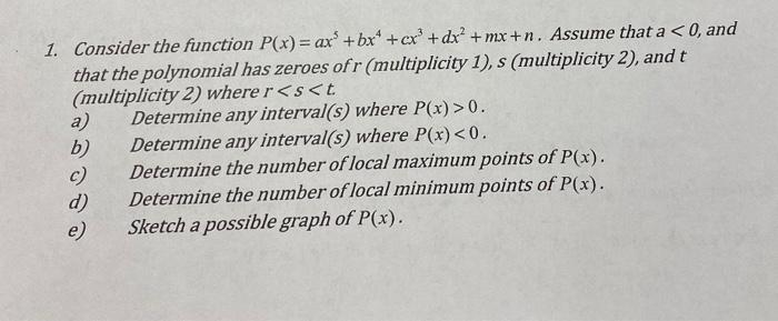 Solved 1. Consider the function P(x)=ax5+bx4+cx3+dx2+mx+n. | Chegg.com