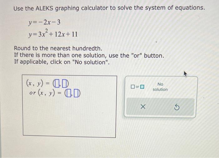 Solved Use the ALEKS graphing calculator to solve the system | Chegg.com