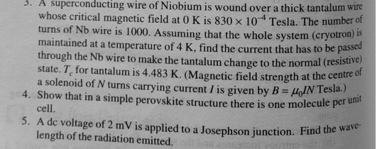 Solved 3.A superconducting wire of Niobium is wound over a | Chegg.com