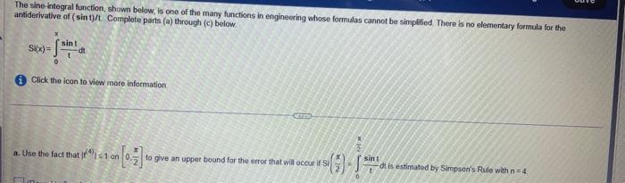 Solved The sine-integral function, shown below, is one of | Chegg.com