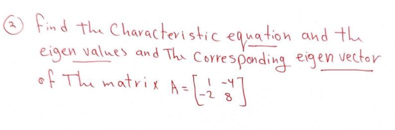 Solved (2) ﻿Find the Characteristic equation and the eigen | Chegg.com