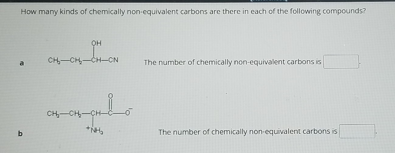 Solved How many kinds of chemically non-equivalent carbons | Chegg.com