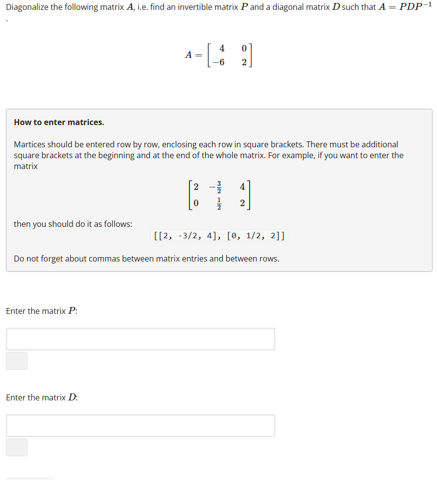 Diagonalize the following matrix A, ﻿i.e. ﻿find an | Chegg.com