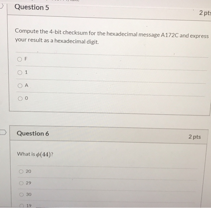 Solved Question 5 2 Pts Compute The 4 bit Checksum For The Chegg