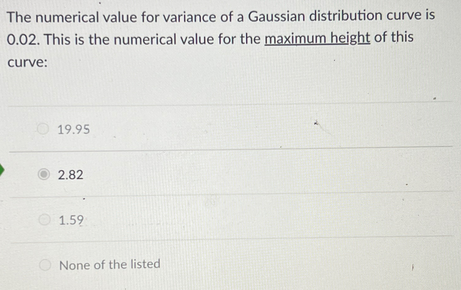 Solved The numerical value for variance of a Gaussian | Chegg.com