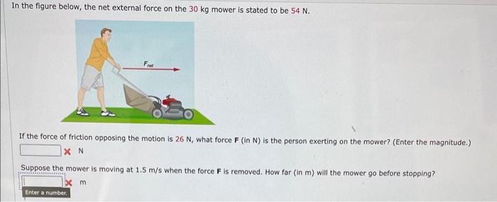 Solved In the figure below, the net external force on the 30 | Chegg.com