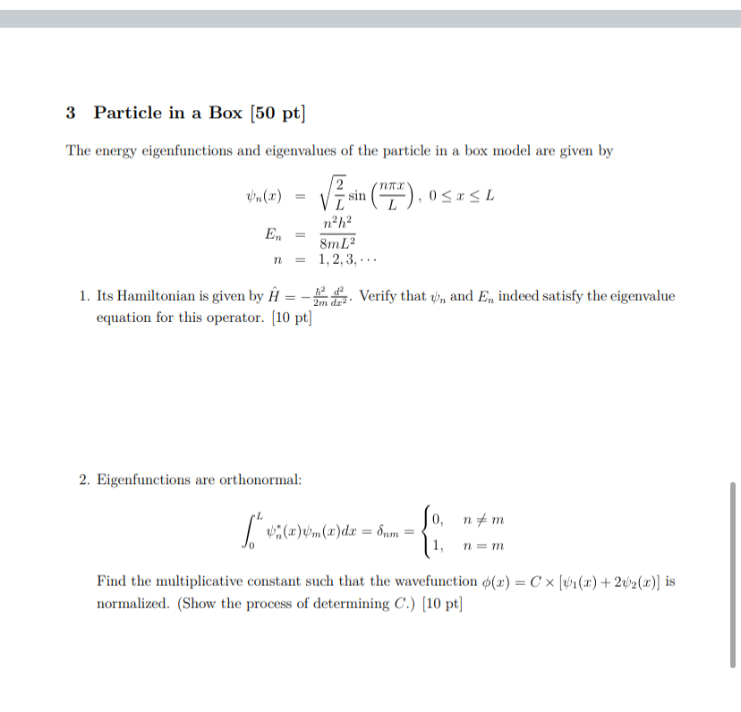 Solved 3 ﻿Particle in a Box [50 ﻿pt]The energy | Chegg.com