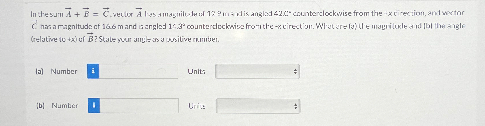Solved In the sum vec(A)+vec(B)=vec(C), ﻿vector vec(A) ﻿has | Chegg.com