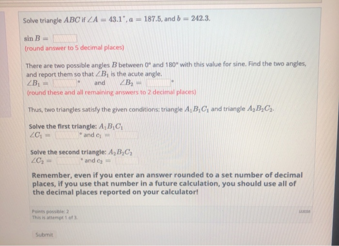Solved Solve triangle ABC if ZA = 43.1', a = 187.5, and b = | Chegg.com