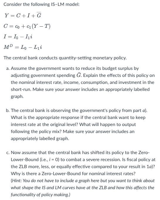 Solved Consider the following IS-LM model: | Chegg.com