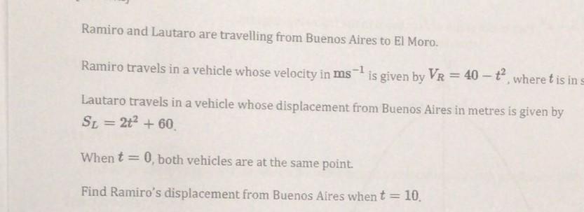Solved Ramiro and Lautaro are travelling from Buenos Aires | Chegg.com