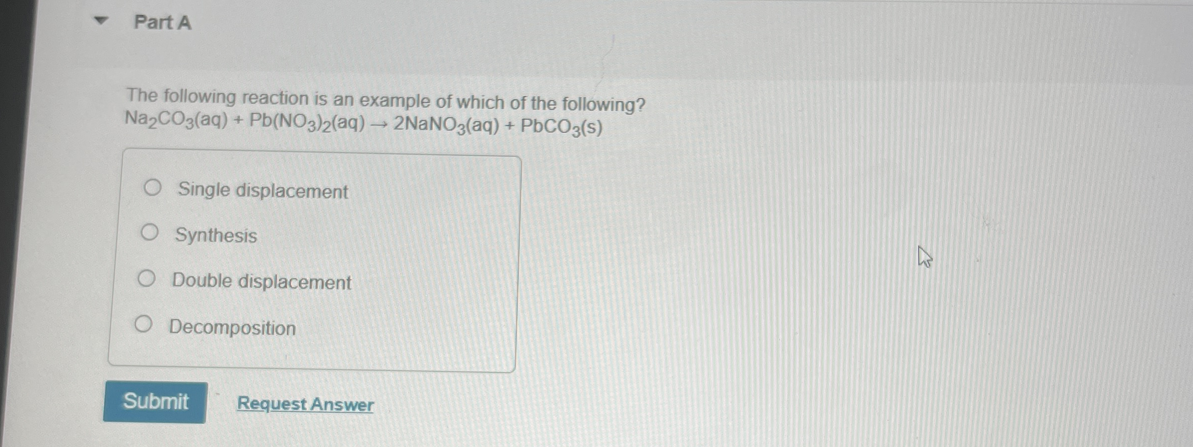 Solved Part AThe following reaction is an example of which | Chegg.com