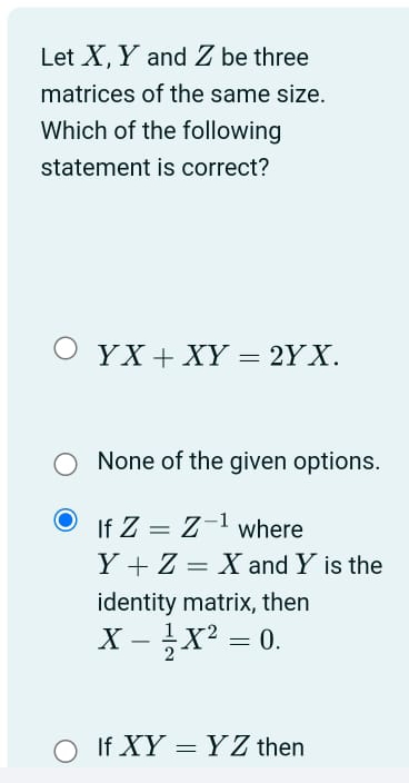 Solved Let x,Y ﻿and Z ﻿be three matrices of the same size. | Chegg.com