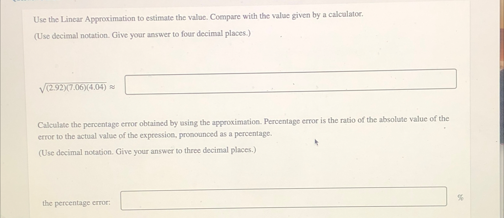 Solved Use the Linear Approximation to estimate the value. | Chegg.com