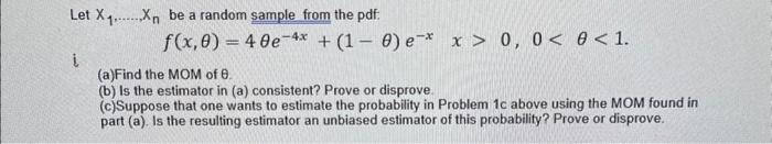 Solved Let X1,….Xn be a random sample from the pdf: | Chegg.com