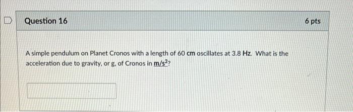 Solved A simple pendulum on Planet Cronos with a length of | Chegg.com