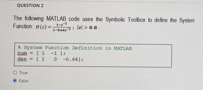 Solved QUESTION 2 The following MATLAB code uses the | Chegg.com