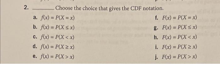 Solved 2. Choose the choice that gives the CDF notation. a. | Chegg.com