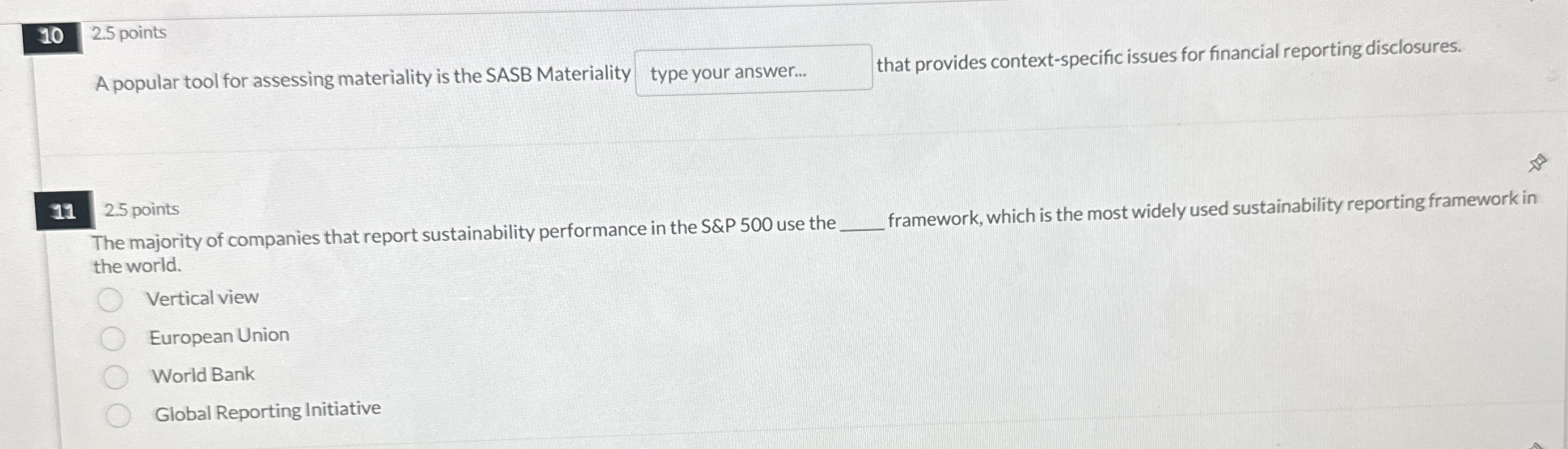 Solved 10 2.5 ﻿pointsA popular tool for assessing | Chegg.com