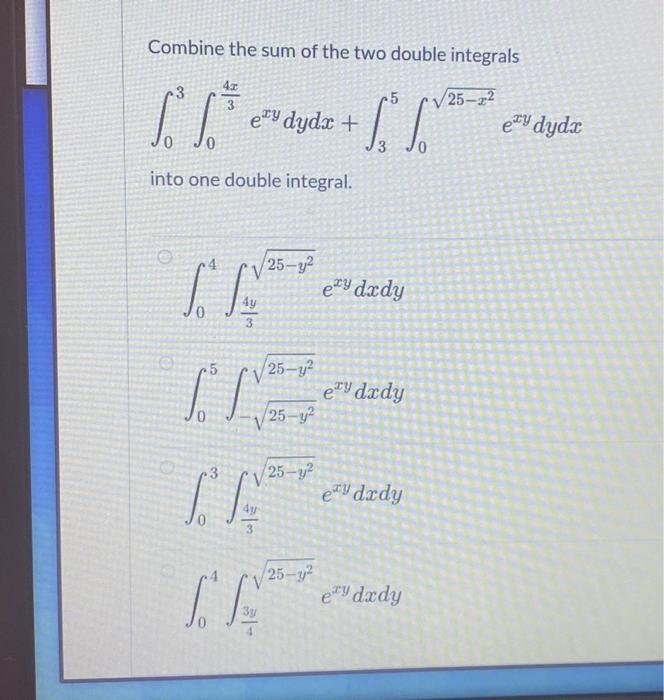 Solved Combine the sum of the two double integrals 6'l | Chegg.com
