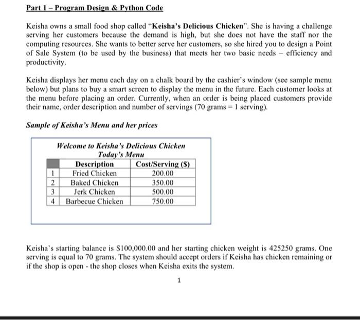 Solved Part 1 - Program Design \& Python Code Keisha owns a | Chegg.com