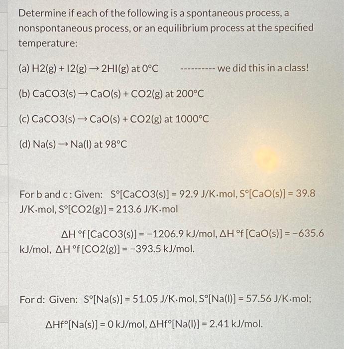 Solved Determine if each of the following is a spontaneous | Chegg.com