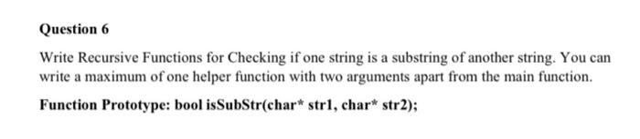 Solved Question 6 Write Recursive Functions for Checking if | Chegg.com