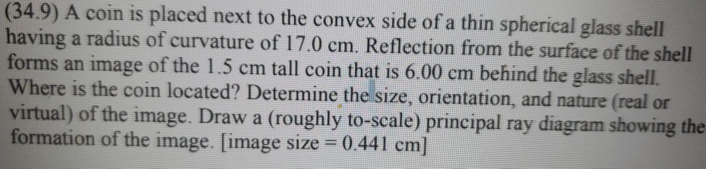 Solved (34.9) A coin is placed next to the convex side of a | Chegg.com