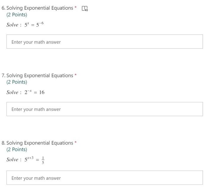 Solved 1 6. Solving Exponential Equations * (2 points) Solve | Chegg.com