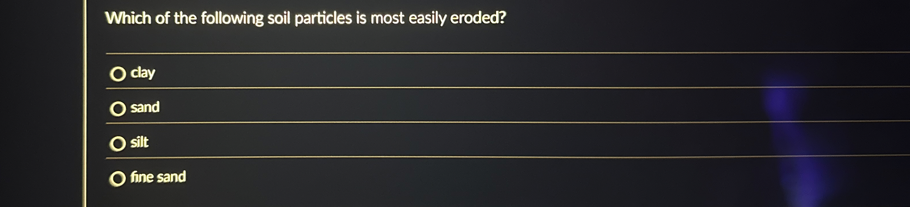 Solved Which of the following soil particles is most easily | Chegg.com