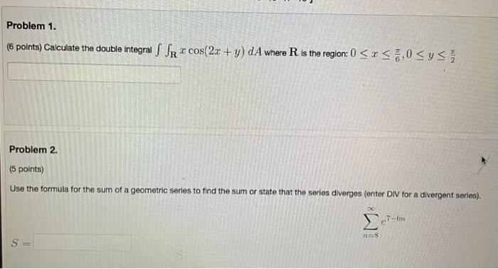 Solved (6 points) Calculate the double integral | Chegg.com