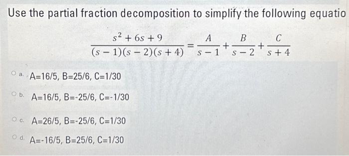 Solved Use the partial fraction decomposition to simplify | Chegg.com