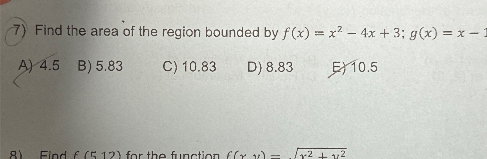 Solved (7) ﻿Find the area of the region bounded by | Chegg.com