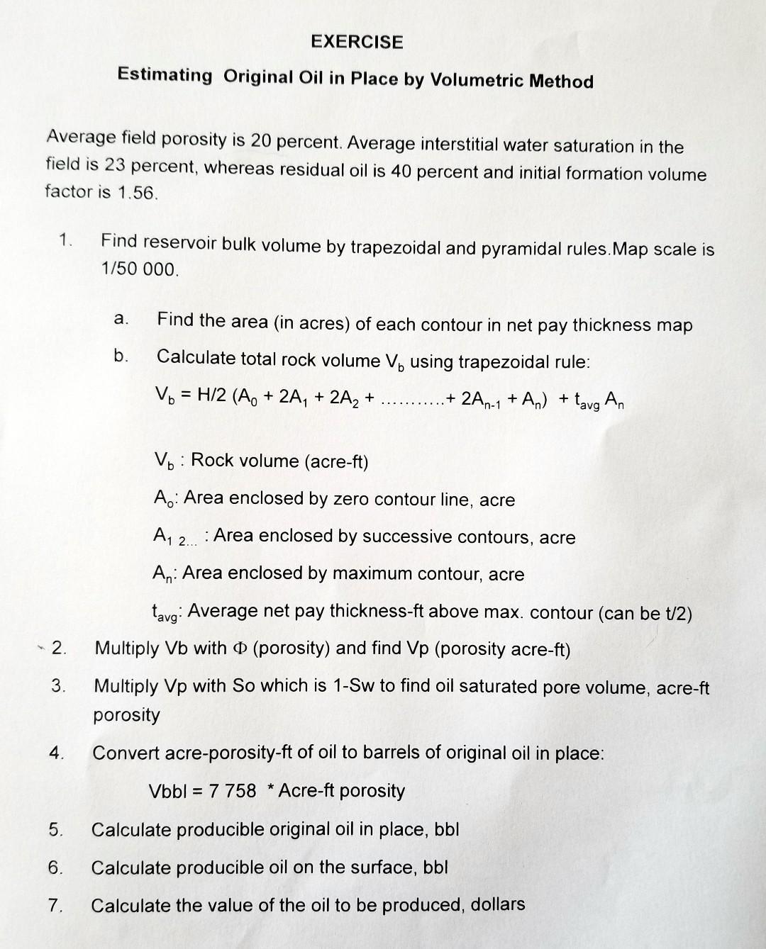 Solved Estimating Original Oil in Place by Volumetric Method | Chegg.com