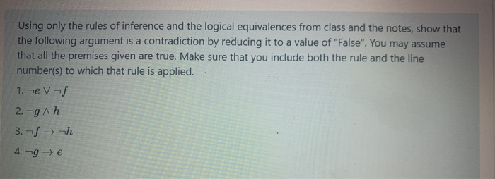 Solved Using only the rules of inference and the logical | Chegg.com