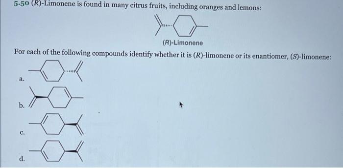 Solved 5.50 (R)-Limonene is found in many citrus fruits, | Chegg.com